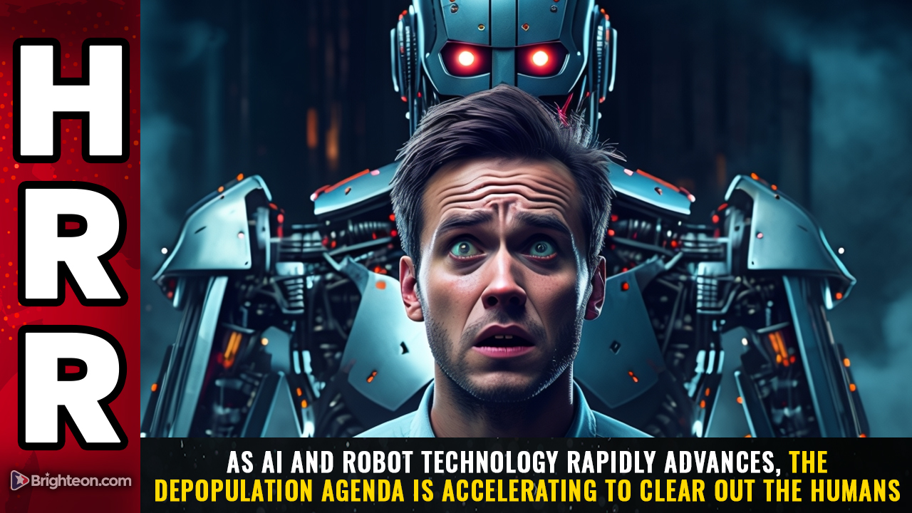 As AI and robot technology rapidly advances, the DEPOPULATION agenda is ...