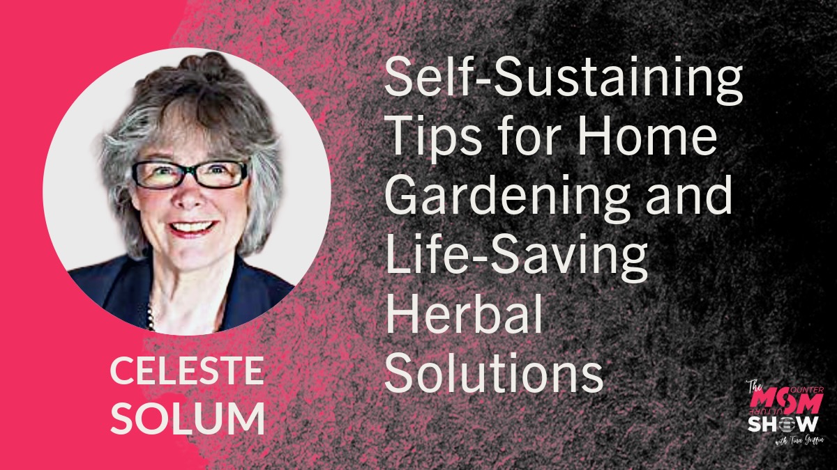 Self-Sustaining Tips for Home Gardening and Life-Saving Herbal ...