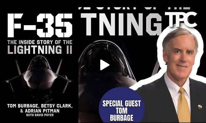 F-35: Incredible Story | Tom Burbage (TPC #1,673) – [your]NEWS