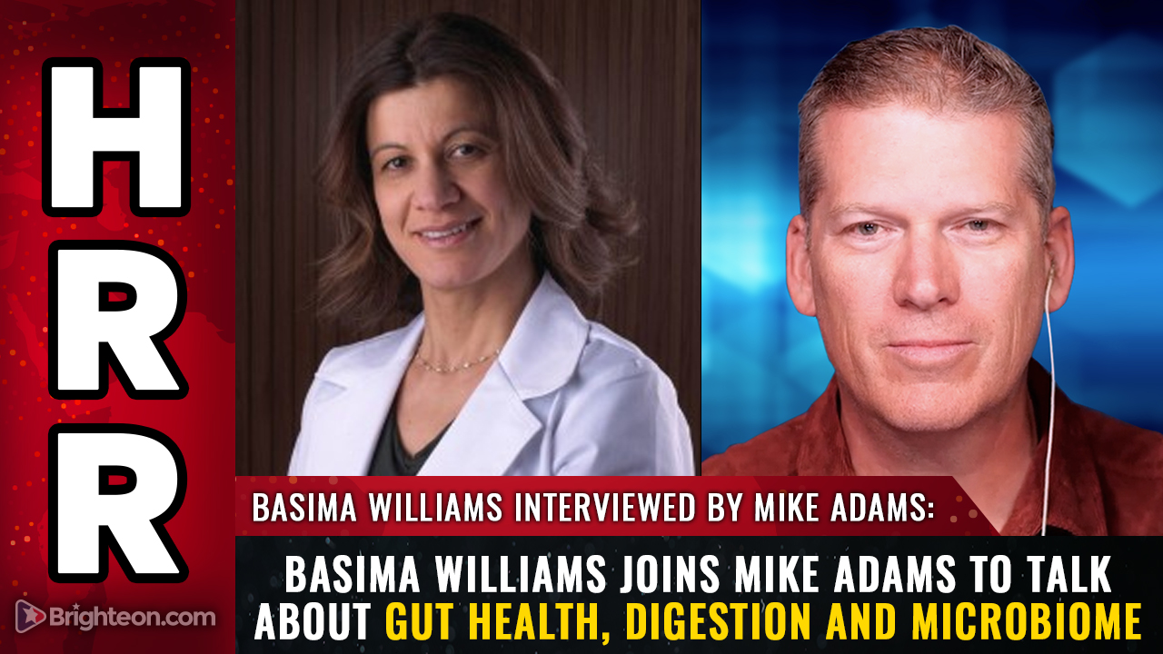 Basima Williams joins Mike Adams to talk about Gut Health, Digestion ...