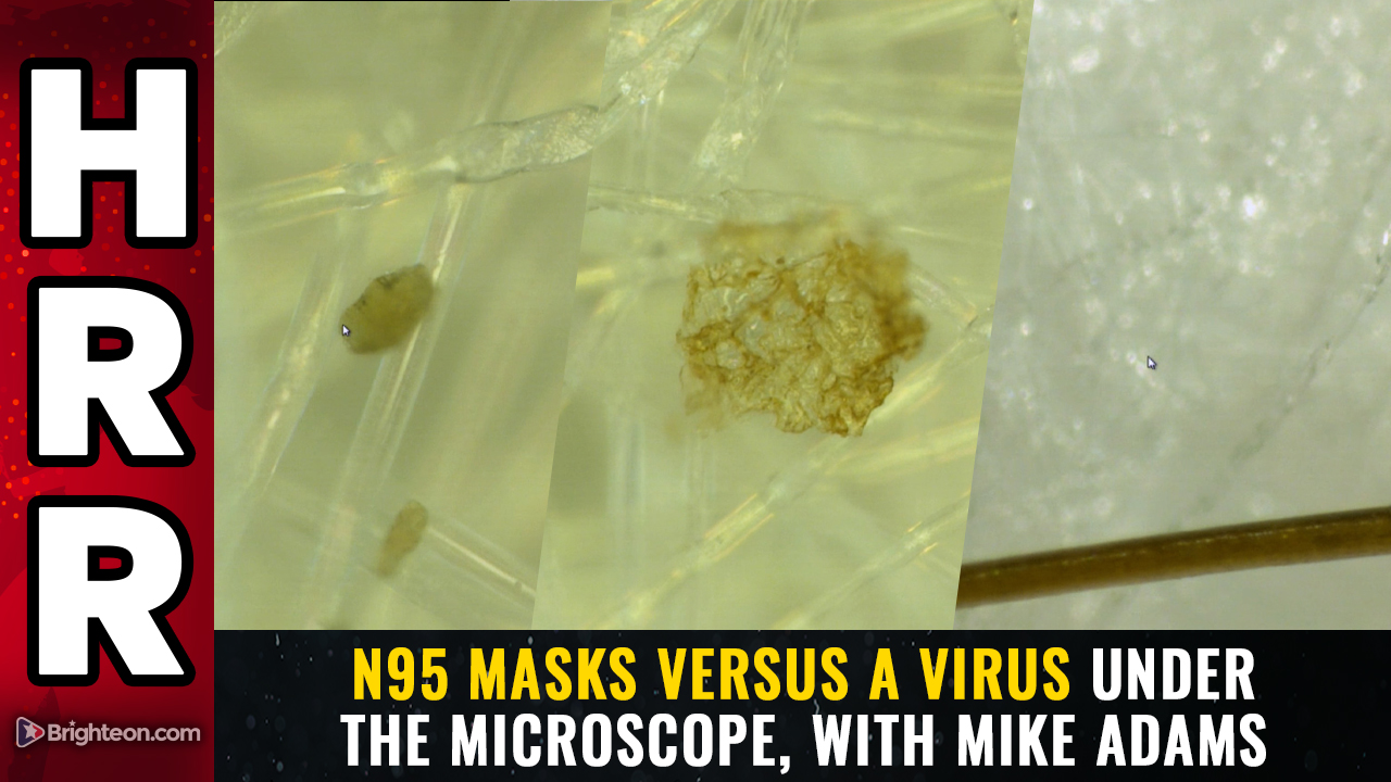 N95 masks versus a virus UNDER THE MICROSCOPE, with Mike Adams – [your]NEWS