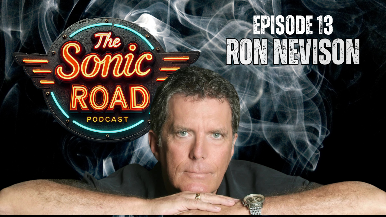 Legendary Rock Producer Ron Nevison Featured on The Sonic Road Podcast ...