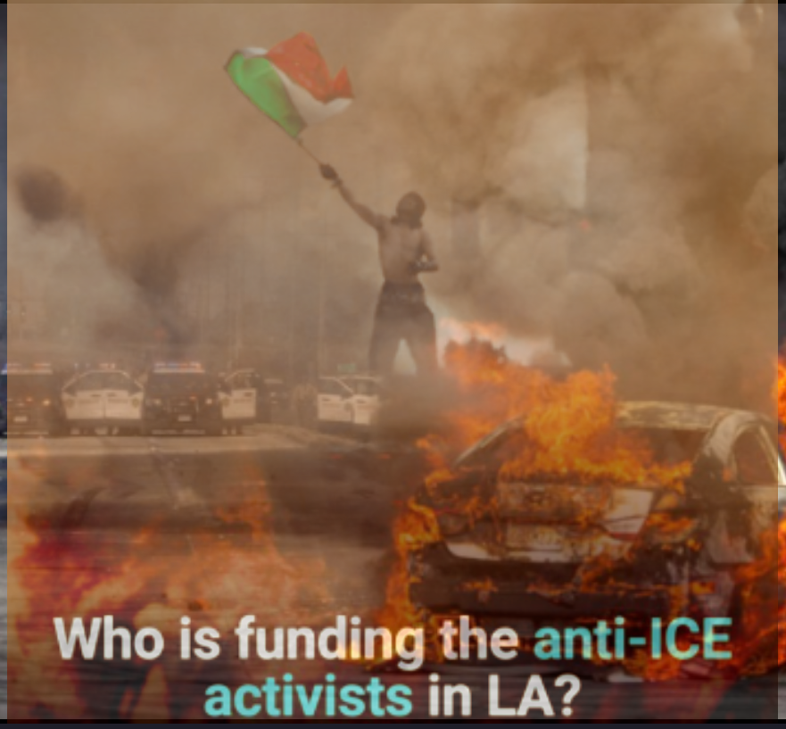 Who Is Funding the LA Anti-ICE Violent Riots? – [your]NEWS
