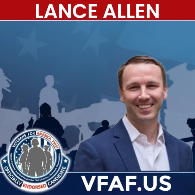 Air Force Veteran Lance Allen has been endorsed by VFAF Veterans for America First for Virginia ...
