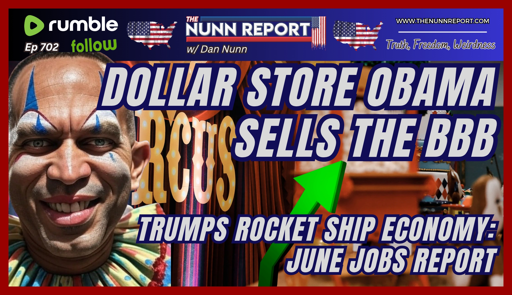 [Ep 702] Dollar Store Obama Sells the BBB | Jobs Report Another Trump ...