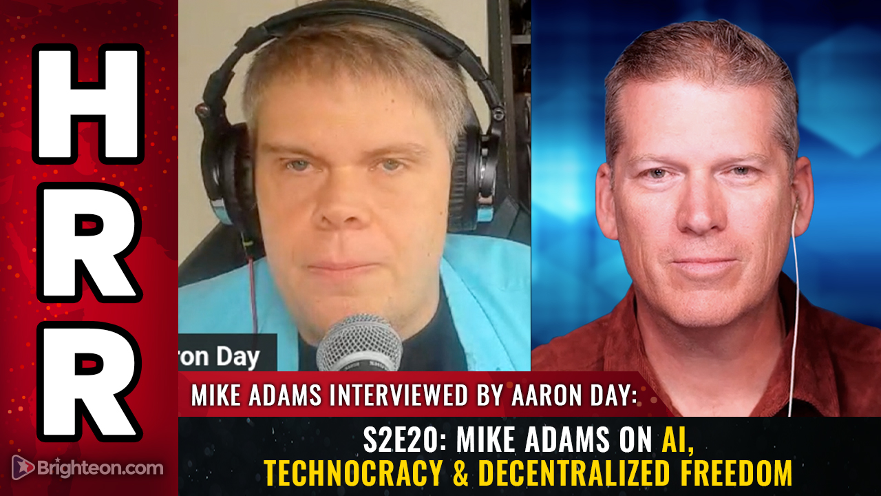 Brighteon AI founder Mike Adams interviewed by Aaron Day on AI ...