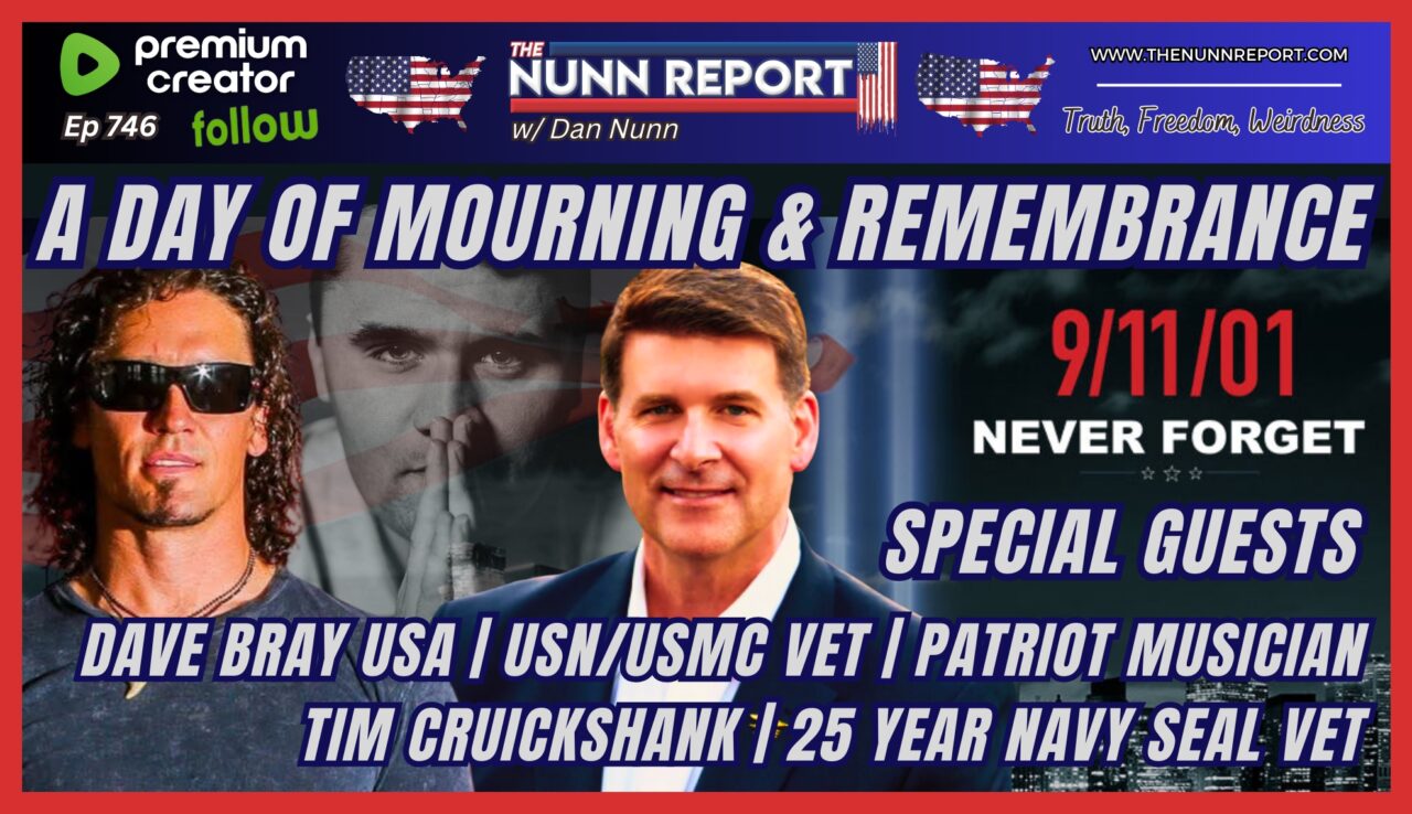 [Ep 746] Remembering: Charlie Kirk, 9/11, Benghazi | Guests Dave Bray ...