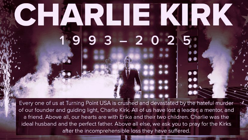 Turning Point USA Honors Its Founder Charlie Kirk’s Lifelong Commitment ...