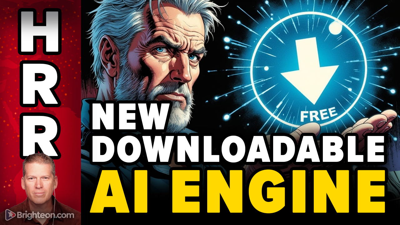 BREAKING: Brighteon’s new standalone AI engine can be downloaded for ...