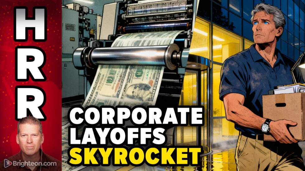 Corporate Layoffs BALLOON while the U.S. Economy CRUMBLES – [your]NEWS