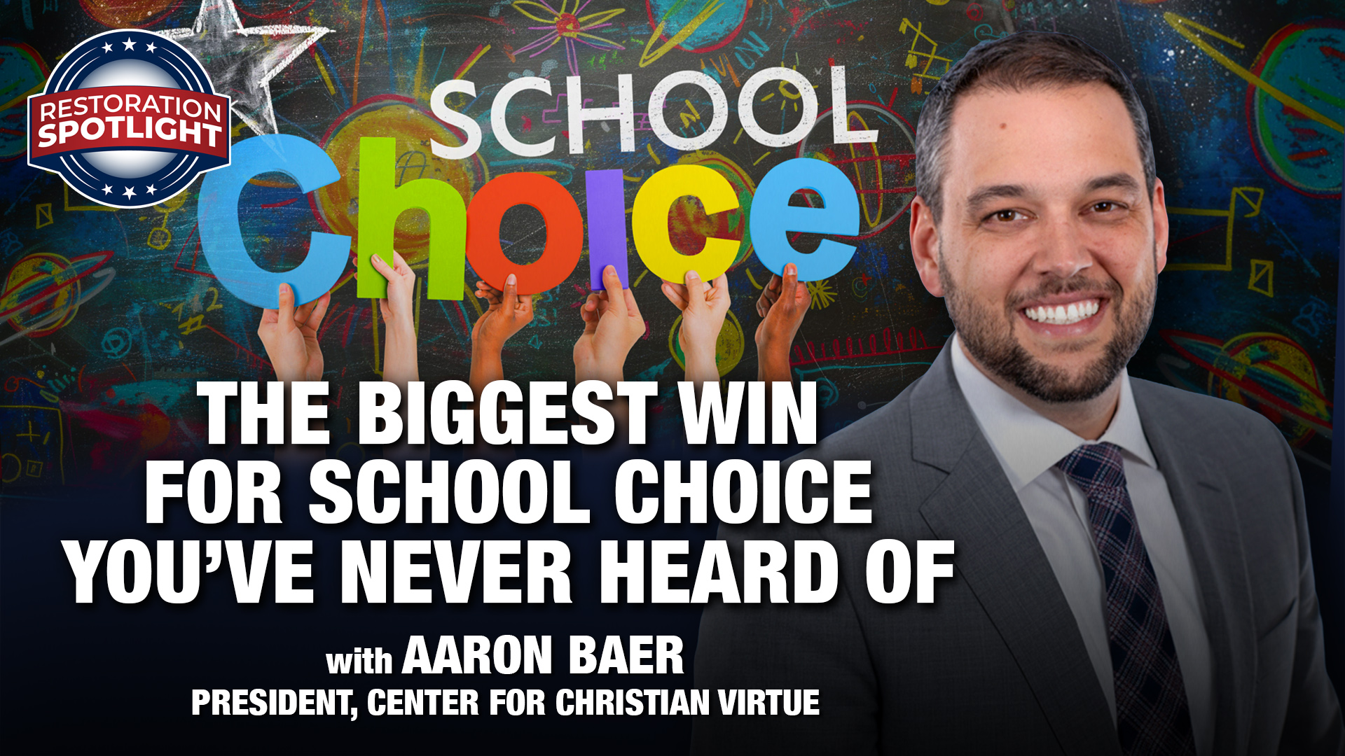 The Biggest Win for School Choice You’ve Never Heard Of with Aaron Baer ...