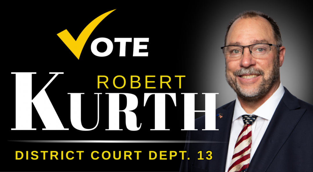 Robert Kurth: Candidate for Clark County District Court, Department 13 ...