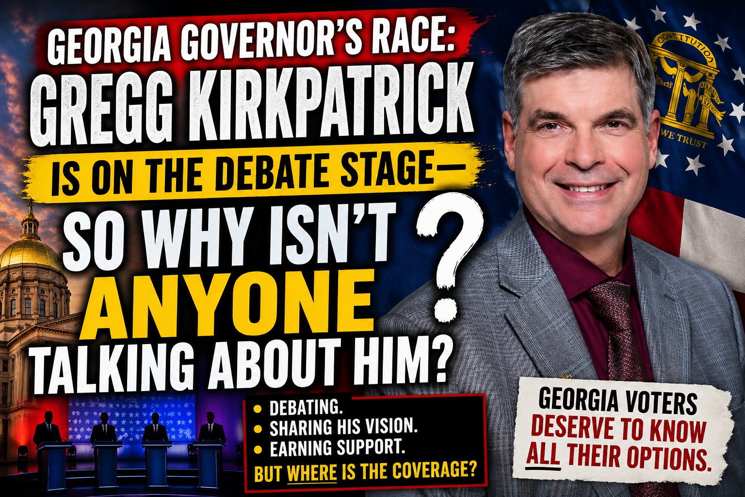 Georgia Governor’s Race: Gregg Kirkpatrick Is on the Debate Stage—So ...