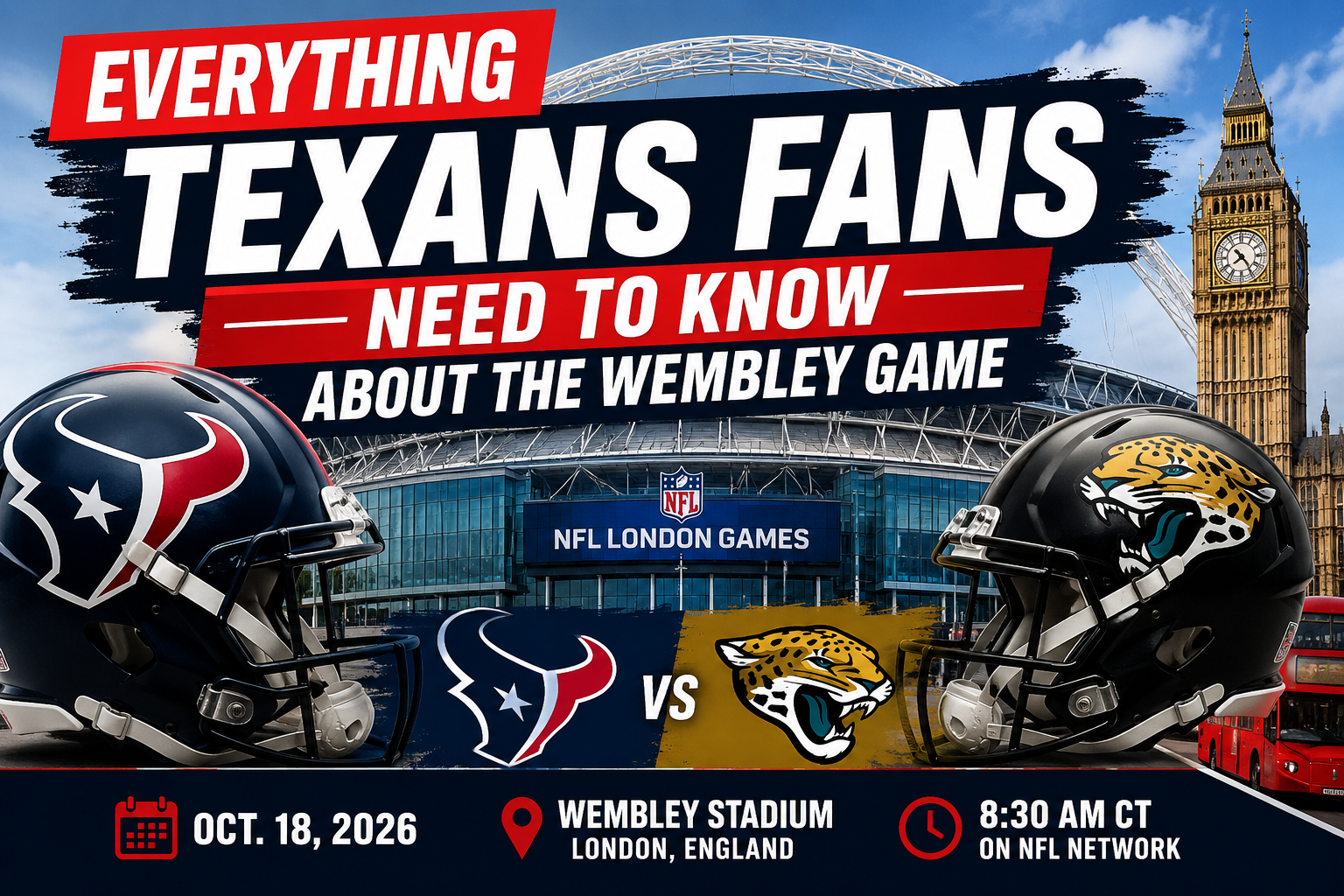 Everything Texan Fans Need To Know About The Wembley Game – [your]NEWS