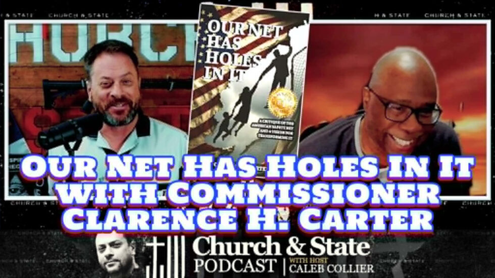 Our Net Has Holes In It with Commissioner Clarence H. Carter – [your]NEWS